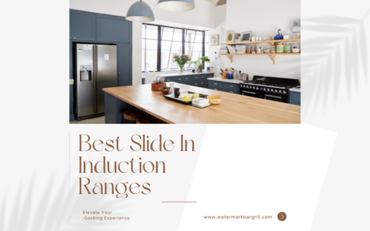10 Best Slide In Induction Ranges - Elevate Your Cooking Experience